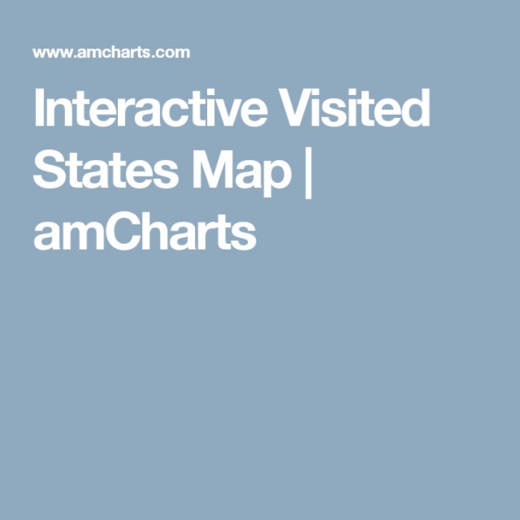 Interactive Visited States Map | Amcharts | Favorite Places & Spaces ...
